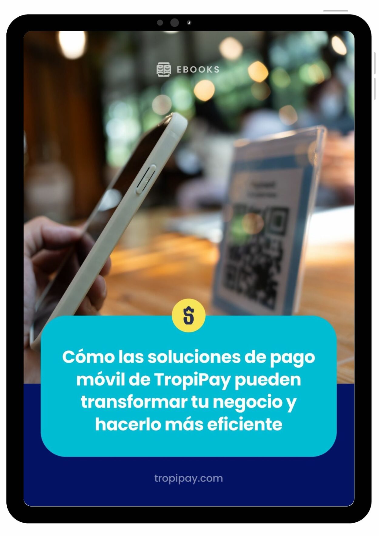 Guía las Soluciones de pago móvil de TropiPay - TropiPay Blog